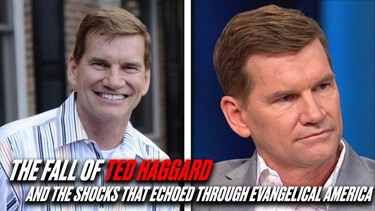 The Fall of Ted Haggard | A Pastor’s Downfall and Scandal - YouTube
