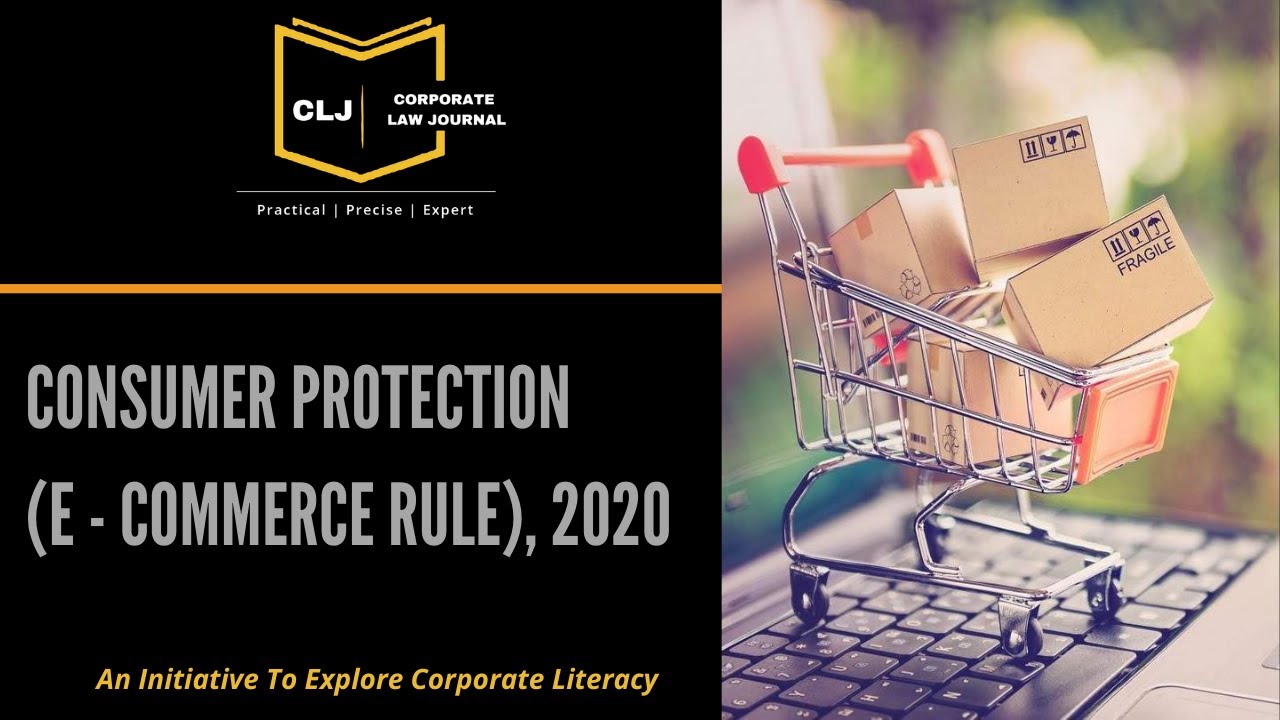 Consumer Protection E-commerce Rules, 2020 - YouTube