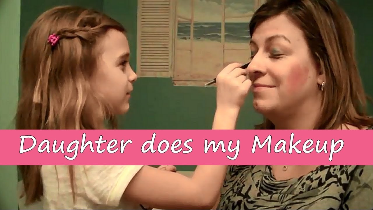 DAUGHTER DOES MY MAKEUP (VIDEO TAG) - YouTube