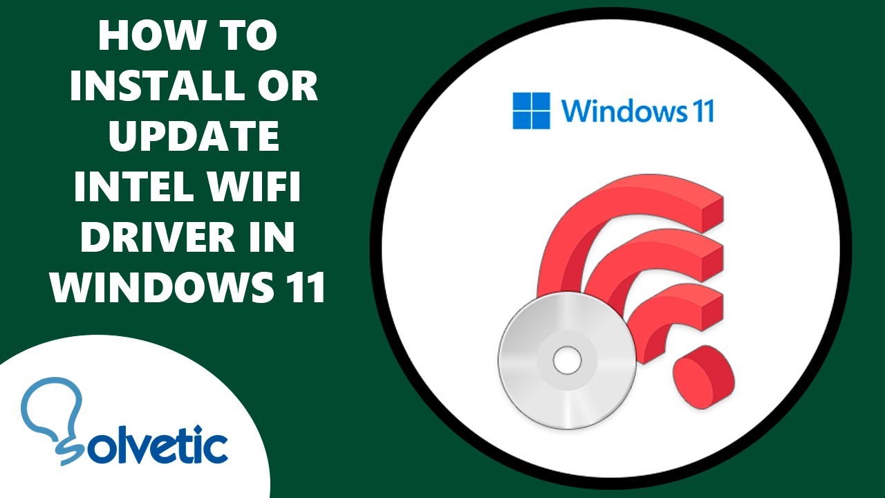 How To Install Intel WiFi Driver In Windows 11 Or Update Intel WiFi how-to-install-intel-wifi-driver-in-windows-11-or-update-intel-wifi