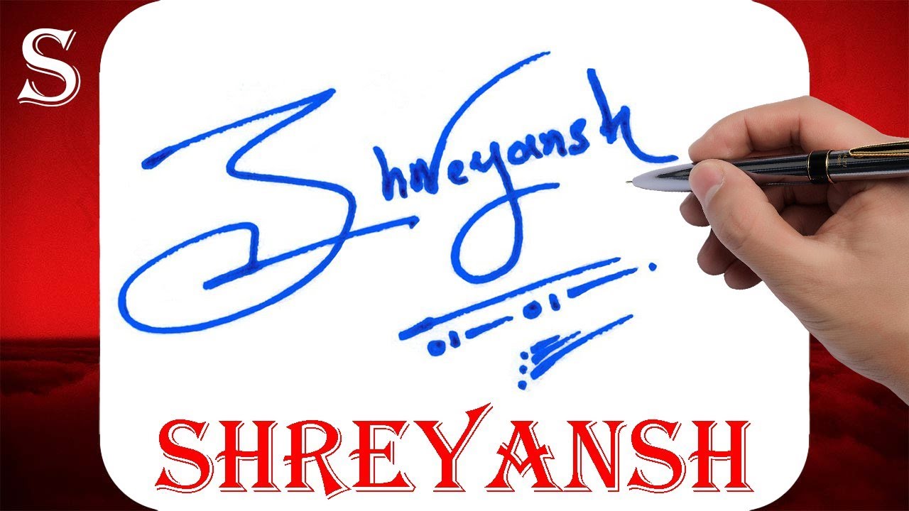 Shreyansh Name Signature Style | S Signature Style | Signature Style of ...
