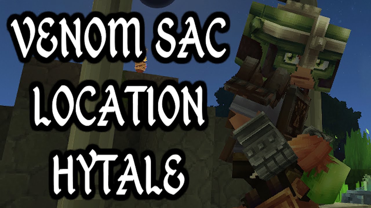 Venom Sac Location Hytale - Venom Sacs Hytale - YouTube