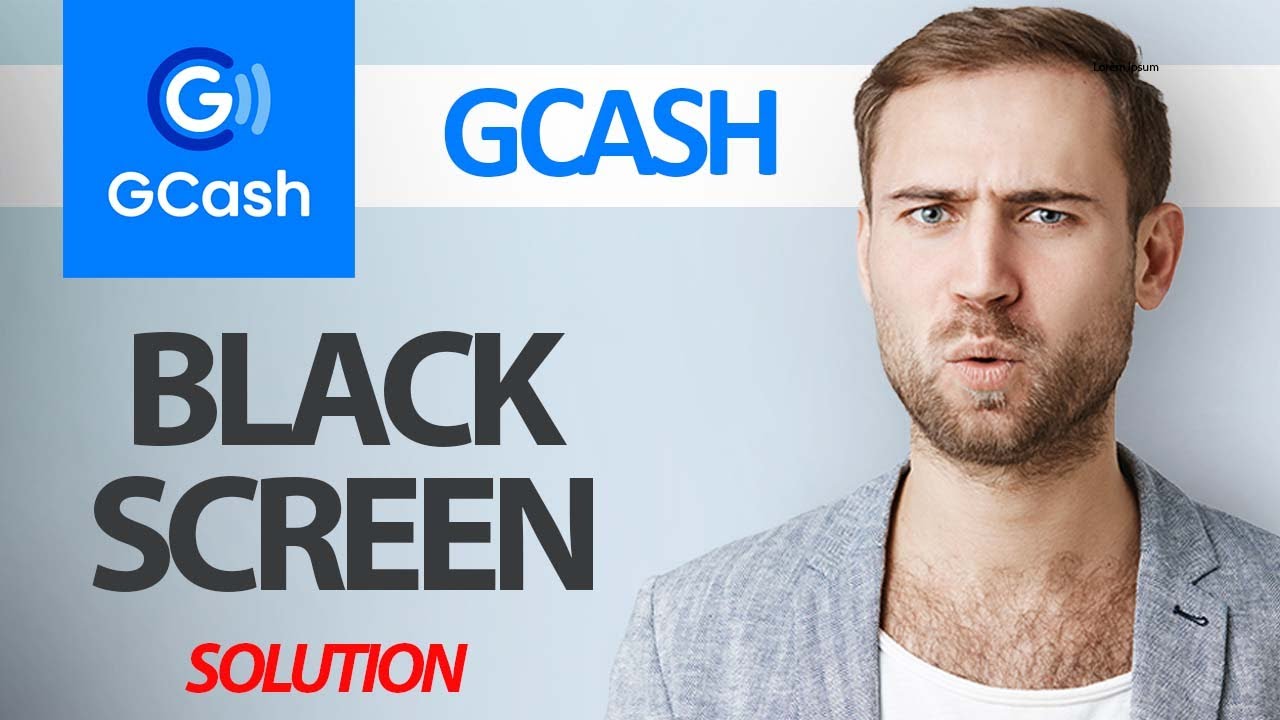 How To Fix GCash App Black Screen Problem | Step By Step - YouTube
