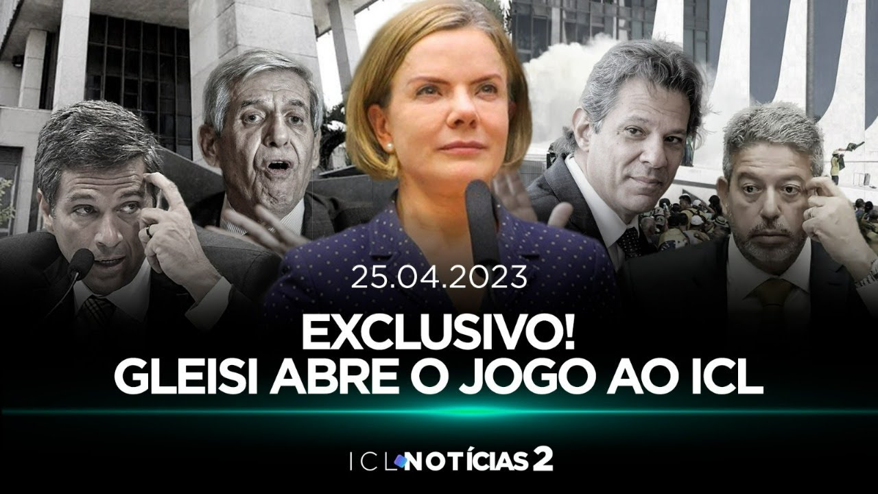 EXCLUSIVO! GLEISI ABRE O JOGO - ICL NOTÍCIAS 2 AO VIVO - YouTube