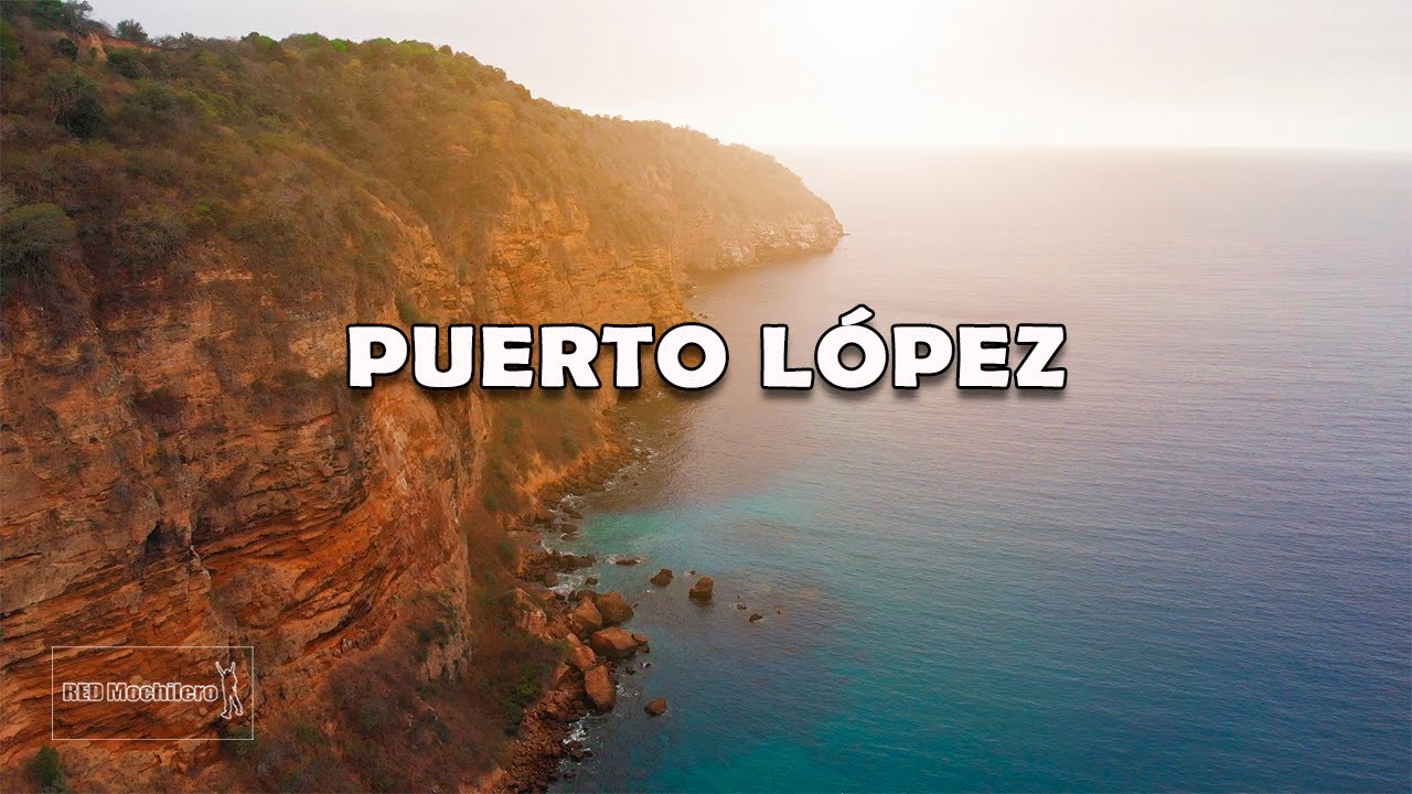 Las mejores playas de PUERTO LÓPEZ - YouTube