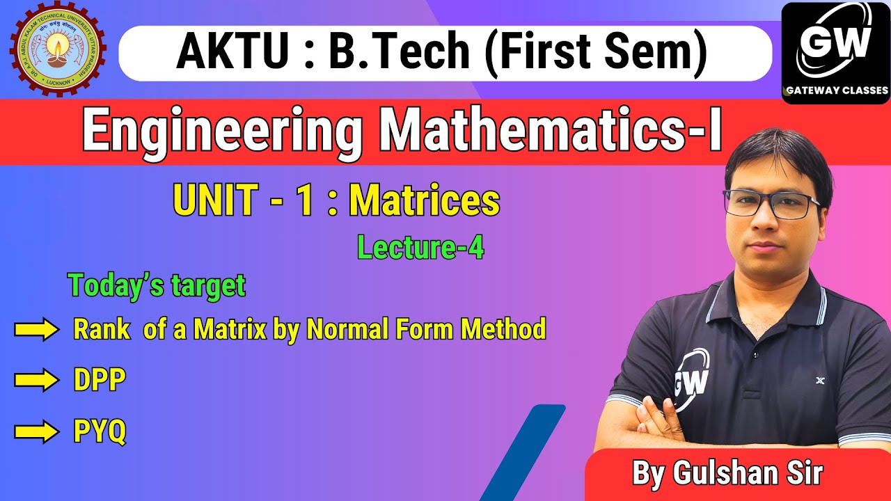 Lec-4 I Unit-1 Matrices I by Gulshan Sir I Gateway Classes I AKTU I RGPV - YouTube