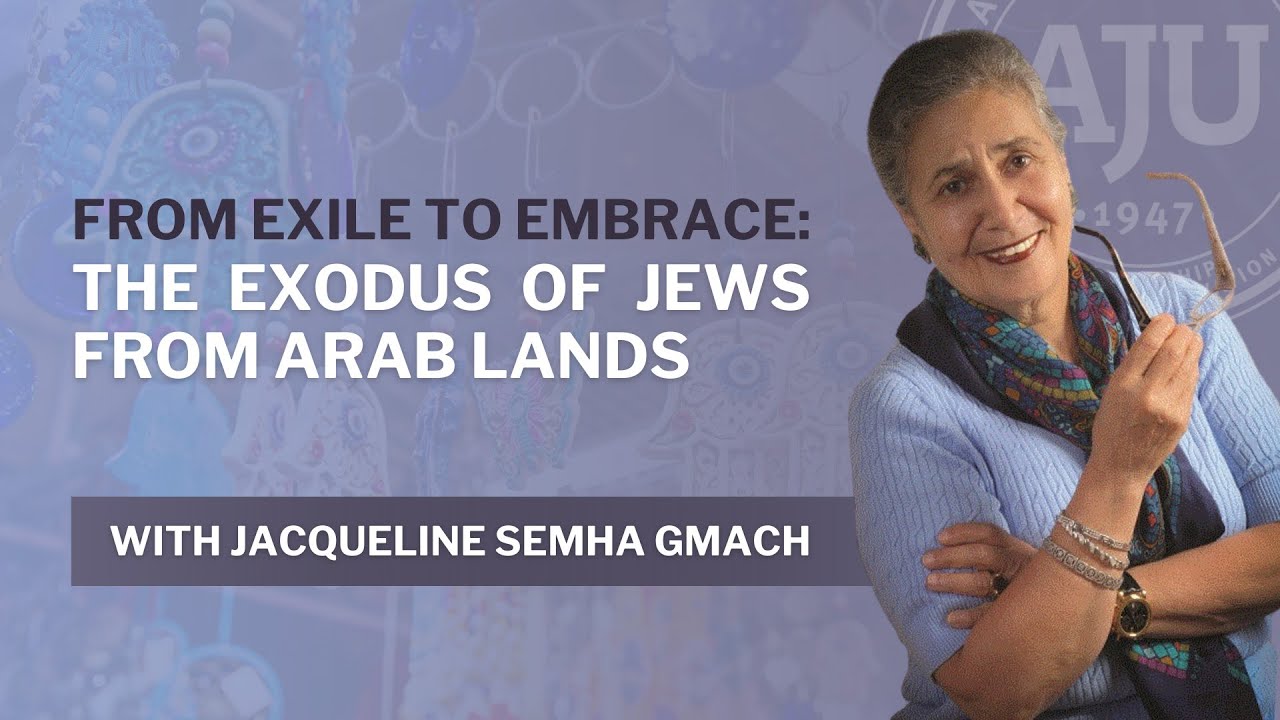 From Exile to Embrace: The Exodus of Jews from Arab Lands - YouTube