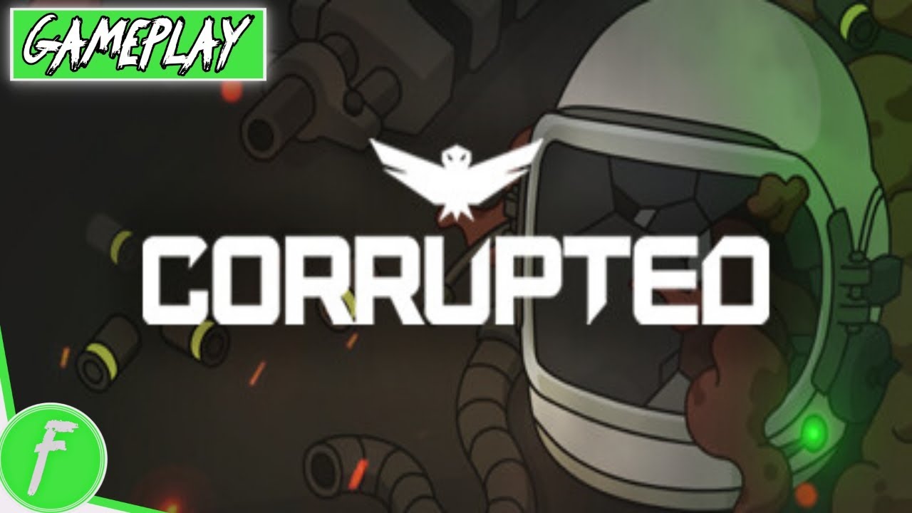Corrupted Gameplay HD (PC) | NO COMMENTARY - YouTube