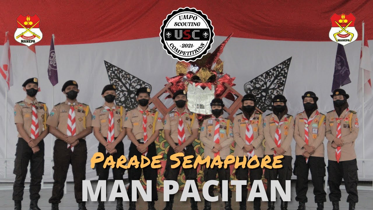 JUARA 1 PARADE SEMAPHORE USC 2021 || PRAMUKA MAN PACITAN - YouTube