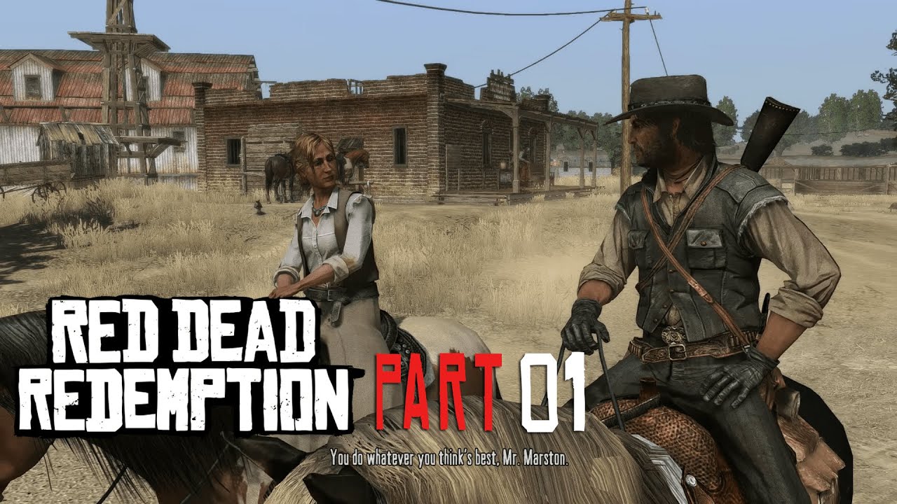 Red Dead Redemption Playthrough part 1 - YouTube