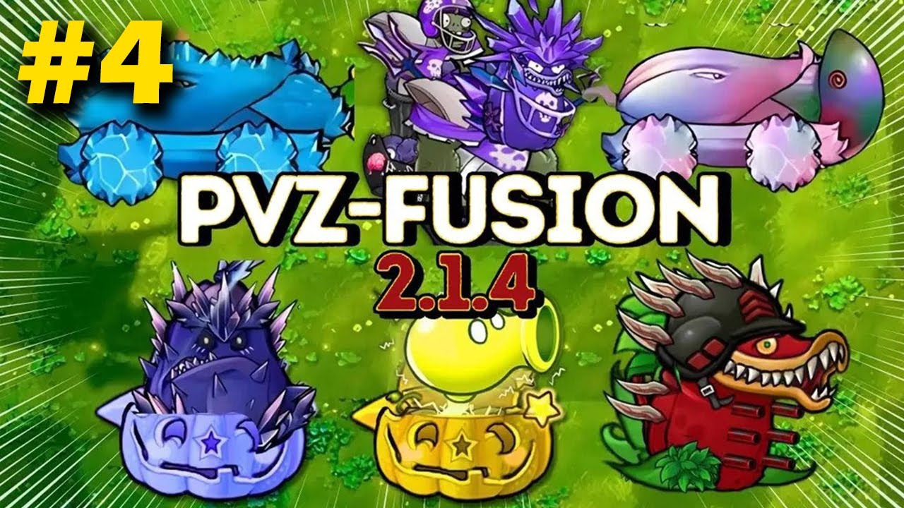 Plants vs Zombies Fusion Part 4 - YouTube