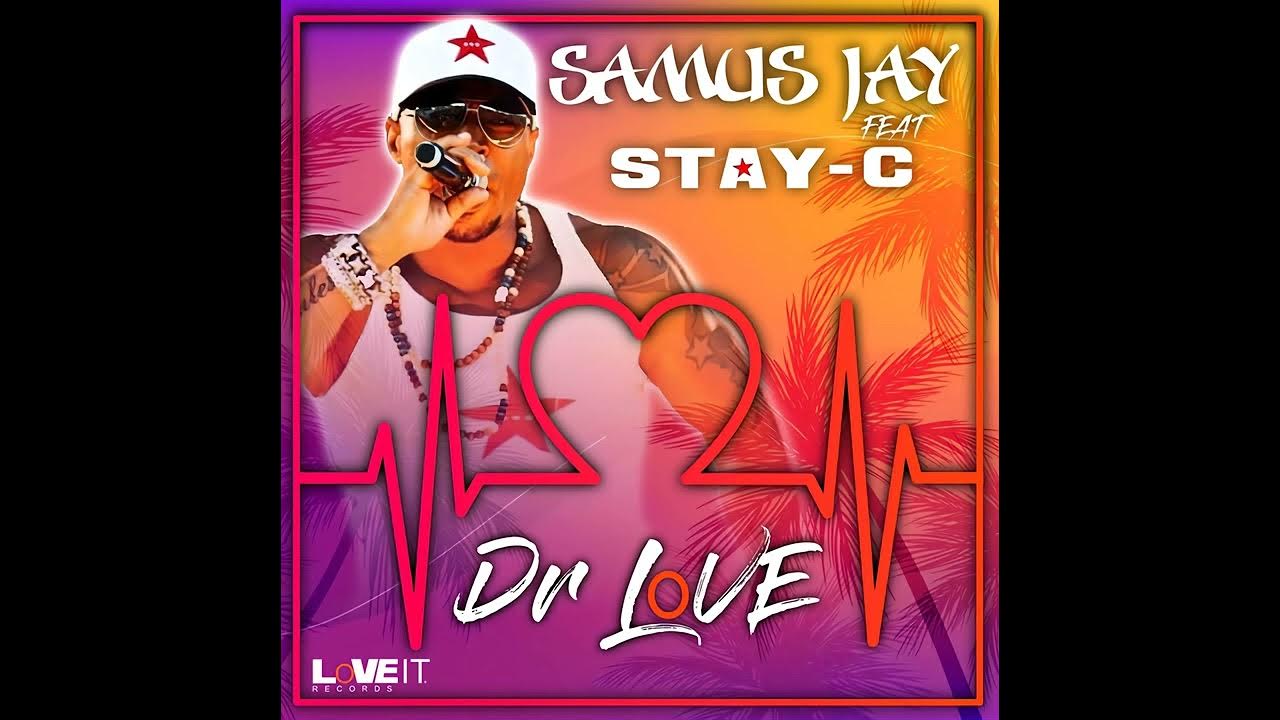 Samus Jay Feat. Stay-C - Dr. Love (DJ Magix Eurodance Mix) 2022 - YouTube