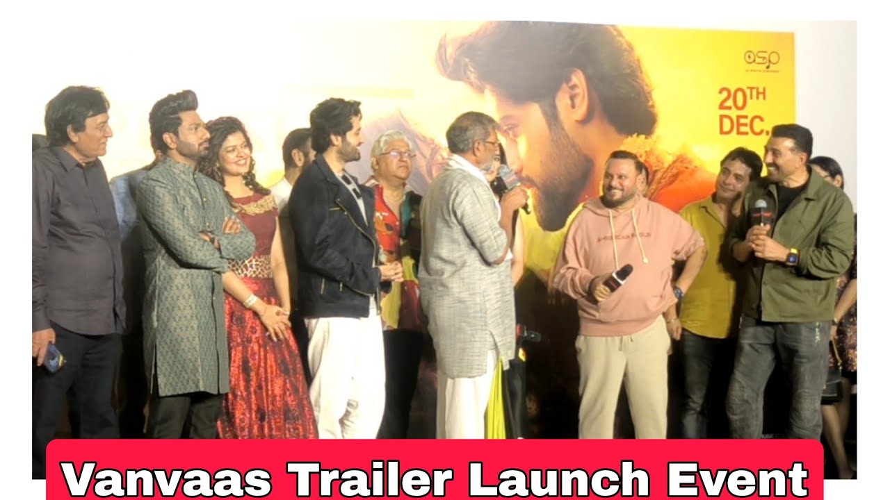 Vanvaas Trailer Launch Event With Sunny Deol, Nana Patekar, Utkarsh ...