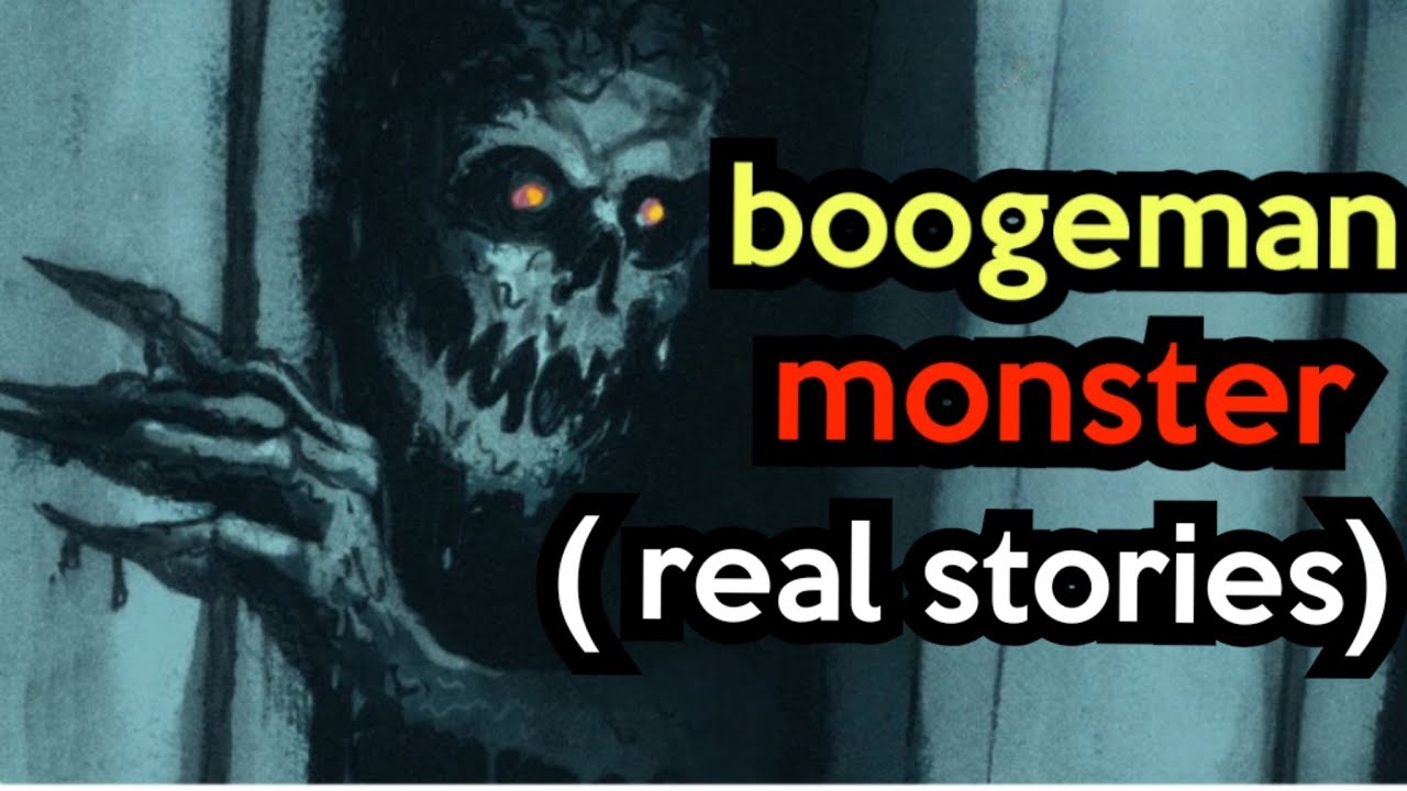 Boogeyman movie monster ki real stories (boogeyman sirf bacho ko he kiu ...