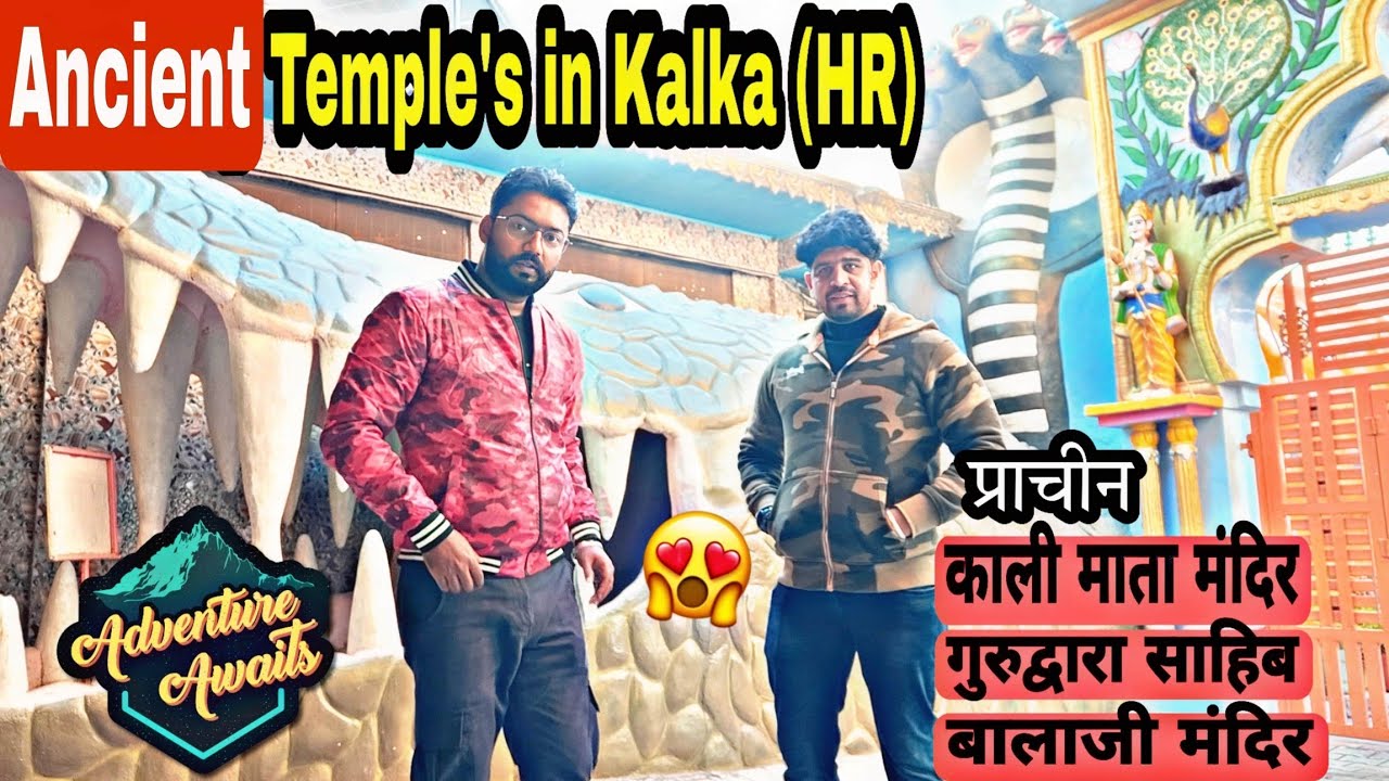 Kalka | Kali Mata Mandir🙏| Balaji Mandir | Gurudwara Sahib | Amazing ...