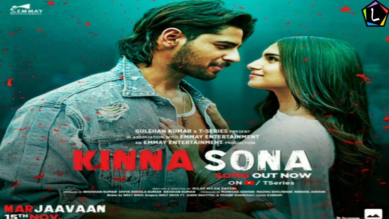 kinna sona full video song | marjaavaan | sidharth m tara s | meet bros ...
