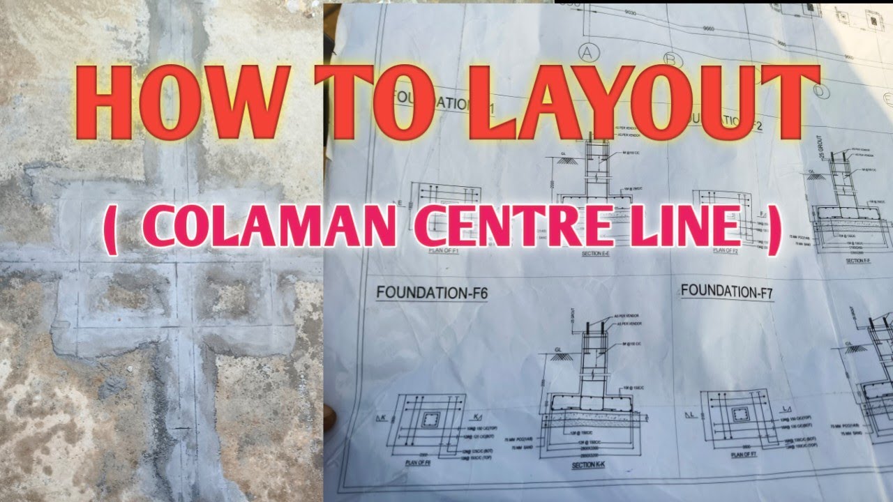 HOW LAYOUT COLAMAN CENTRE LINE / कॉलम का मार्किंग कैसे करें # ...
