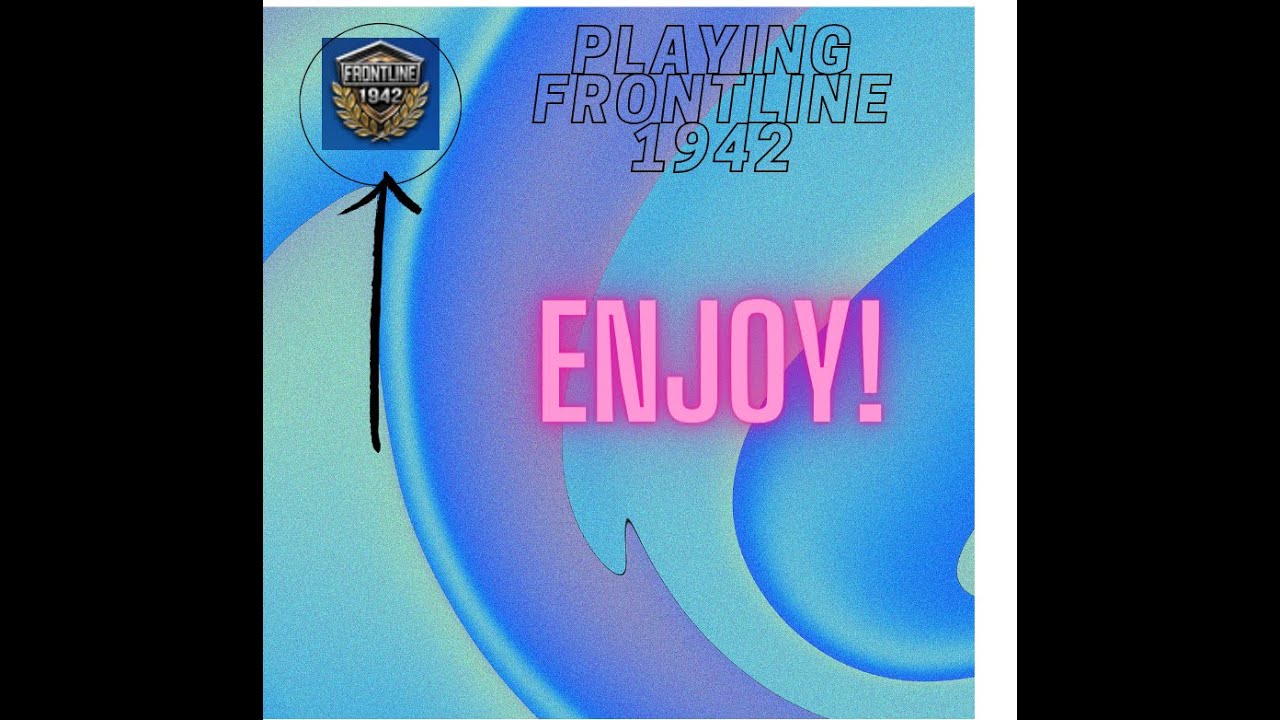 Playing Frontlines 1942!! - YouTube