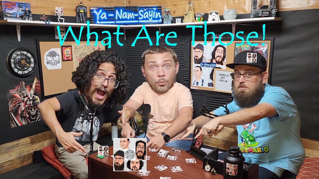 We got Things! Ya-Nam-Sayin Podcast Episode 21 - YouTube