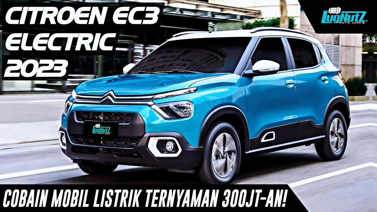 EV 300jt Rasa 500jt SKAKMAT WULING! Tes Jalan Citroen EC3 Mobil Listrik ...