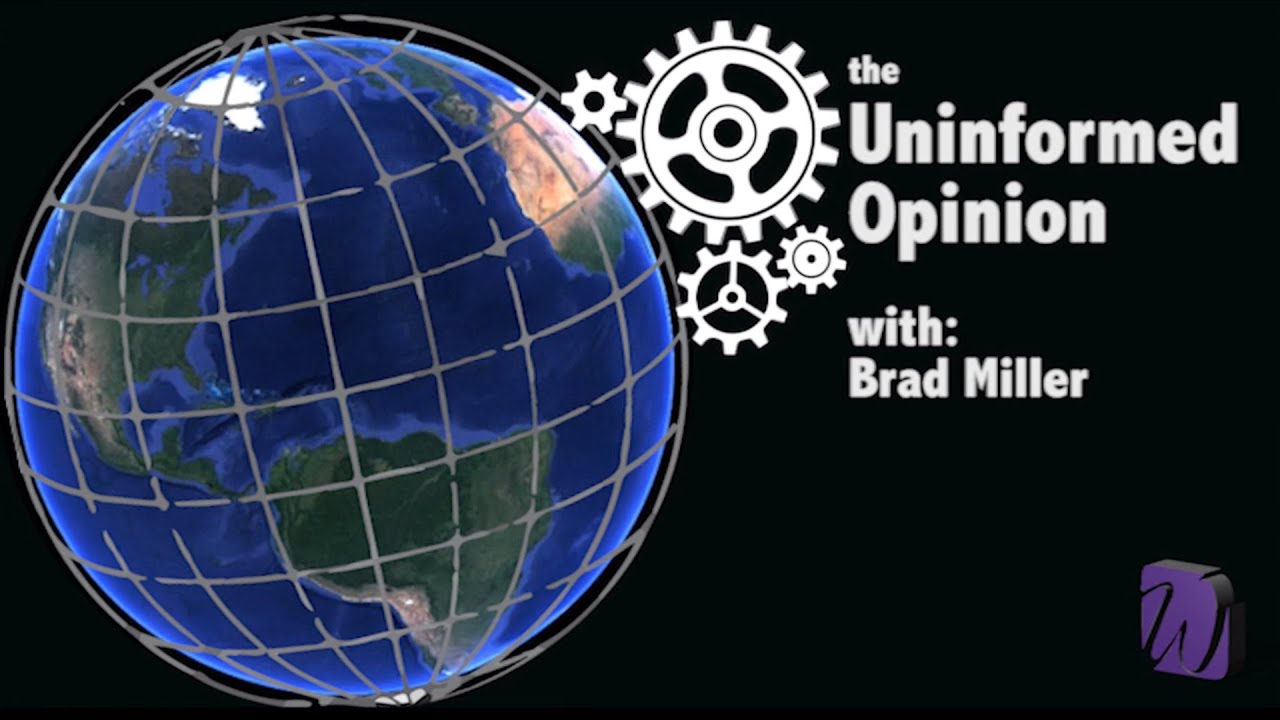 The Uninformed Opinion - YouTube