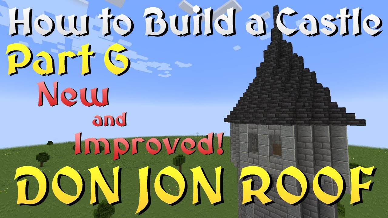How to Build a Historically-Inspired Castle - Part 6: NEW and IMPROVED ...