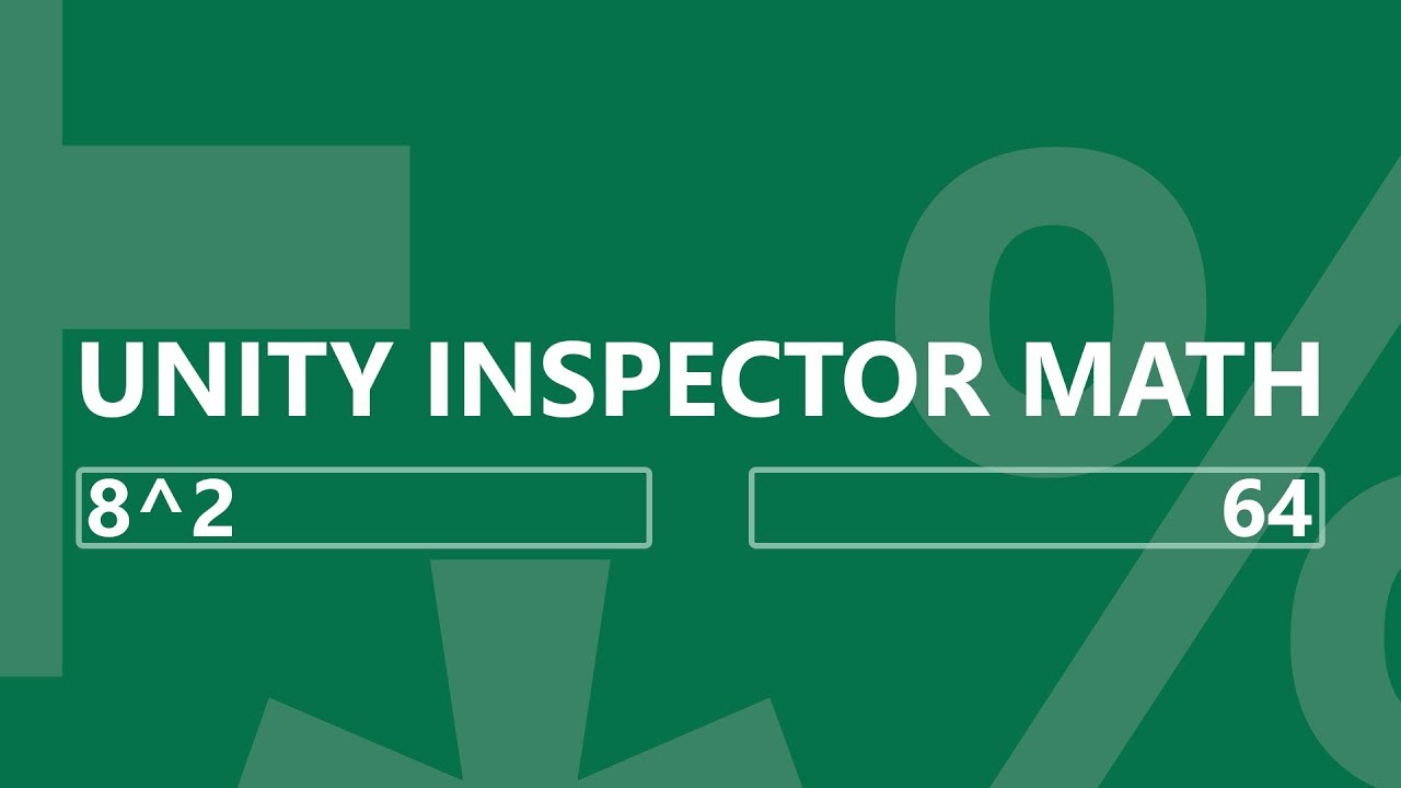 Math in the Unity Inspector - Quick Tip - YouTube
