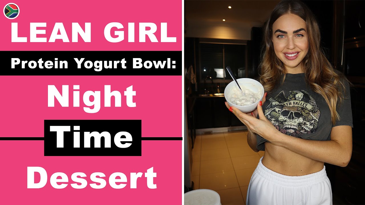 LEAN GIRL Protein Yogurt Bowl Recipe | My Every Day Low Calorie High ...
