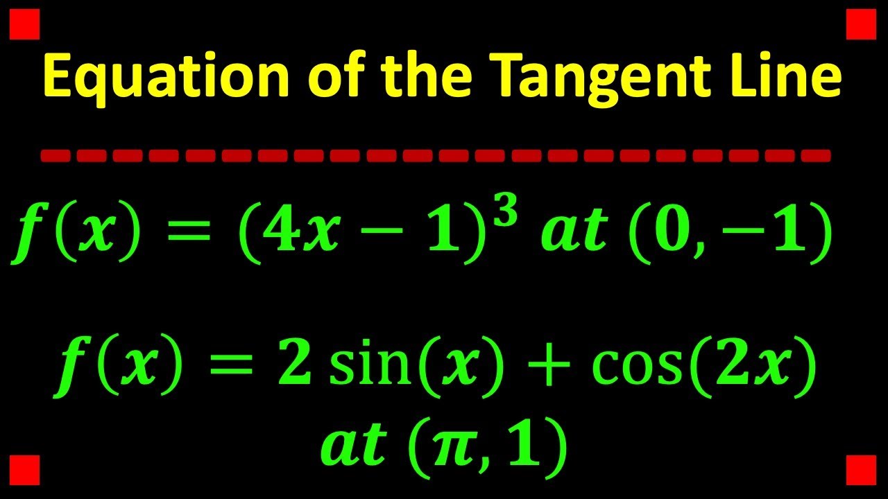 Finding the Equation of the Tangent Line Calculus 1 Power Rule Trig ...