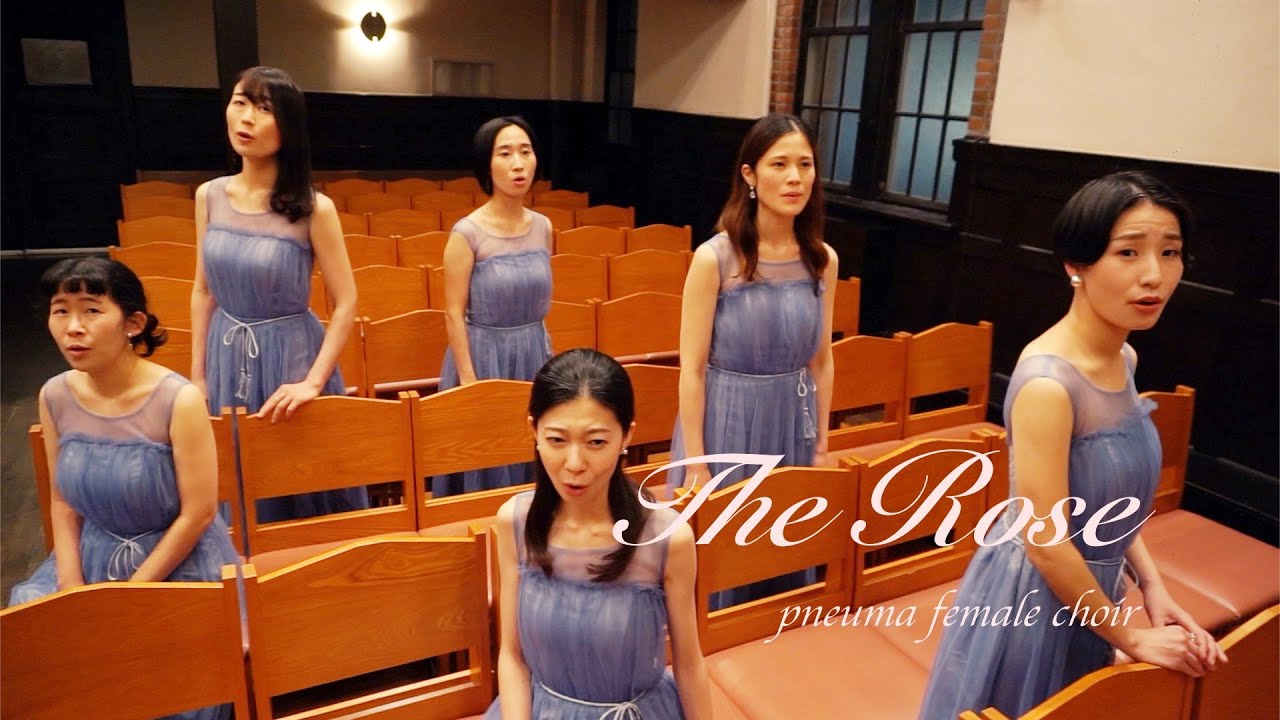 The Rose - pneuma female choir - YouTube