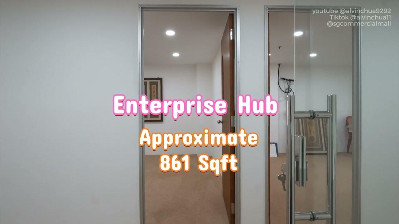 Enterprise Hub Business Space approximate 861 Sqft - YouTube