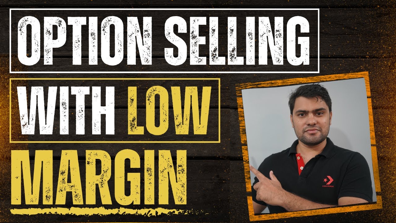 Option Selling Secrets | Margin Management | Option Sailor - YouTube