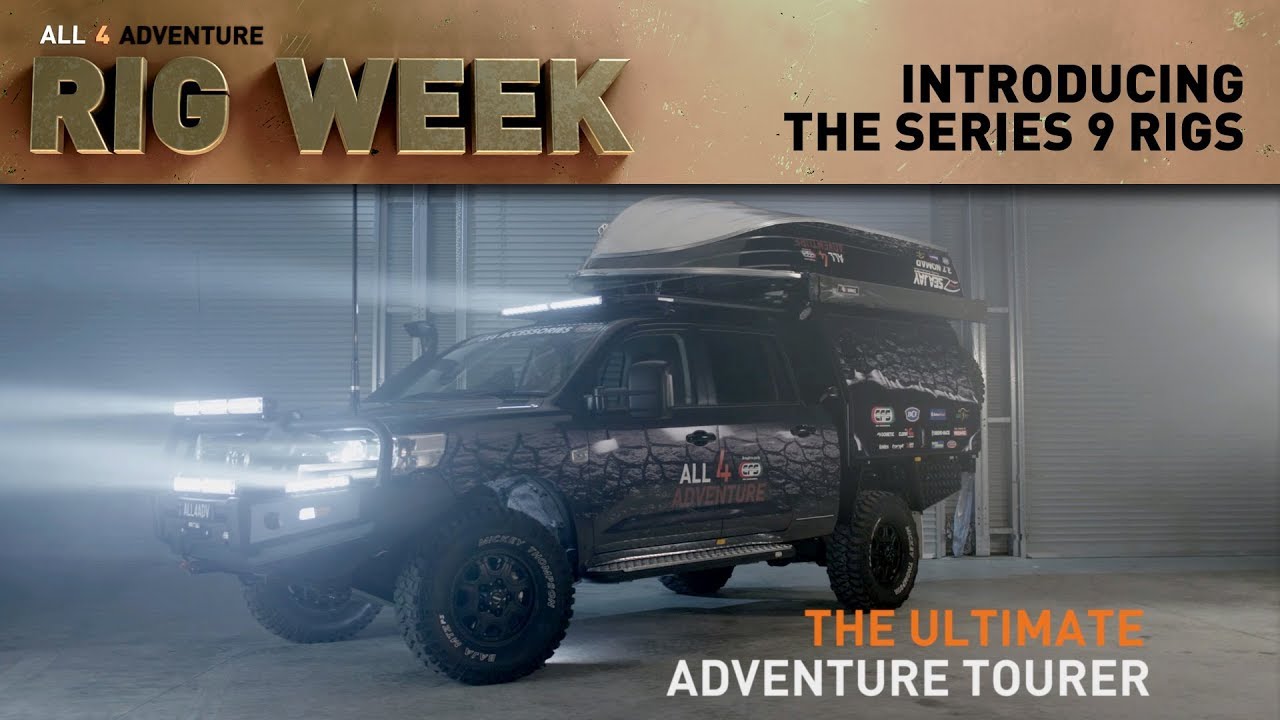 RIG WEEK: Introducing the Series 9 Rigs All 4 Adventure TV - YouTube
