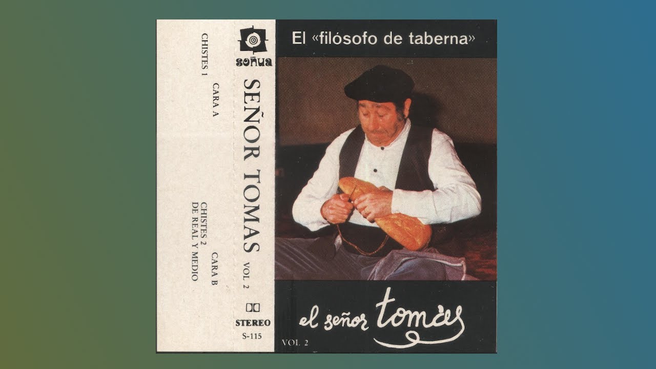 el Filósofo de la taberna - el señor tomas - Vol.2 S115 - 1983 ...