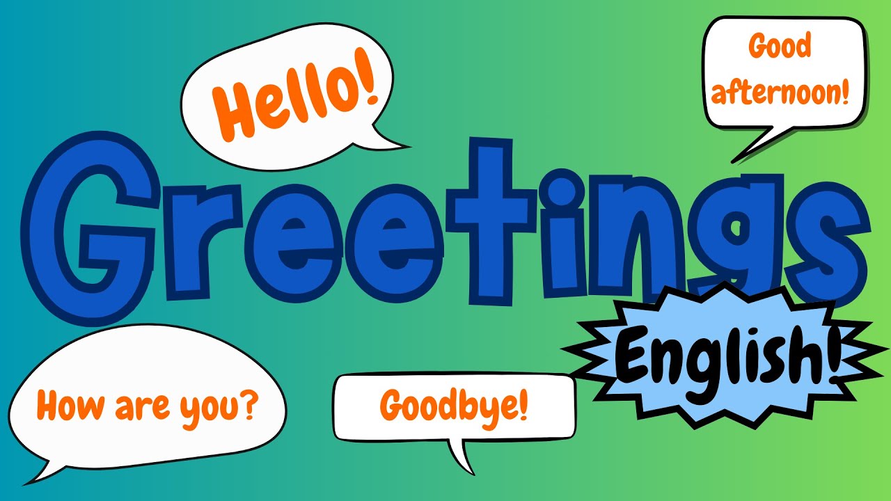 Greetings | English | Vocabulary | Hello | Goodbye | - YouTube