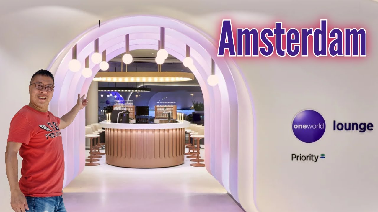 Amsterdam 🇳🇱 Oneworld Lounge : Worth The Hype? Full Tour & Review - YouTube
