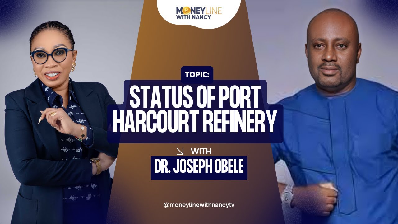 Port Harcourt Refinery: Reviving Nigeria’s Oil Pride or Another Delay ...