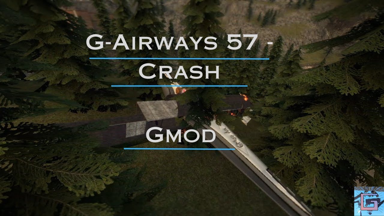 Flight 57 G-Airways - Crash - Gmod - YouTube