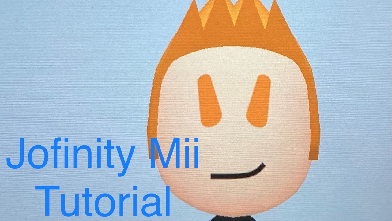 Jofinity Mii Tutorial - YouTube