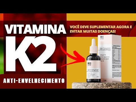 Vitamina K2 - Saiba a Verdade! Rejuvenece? Evitar muitas doenças?