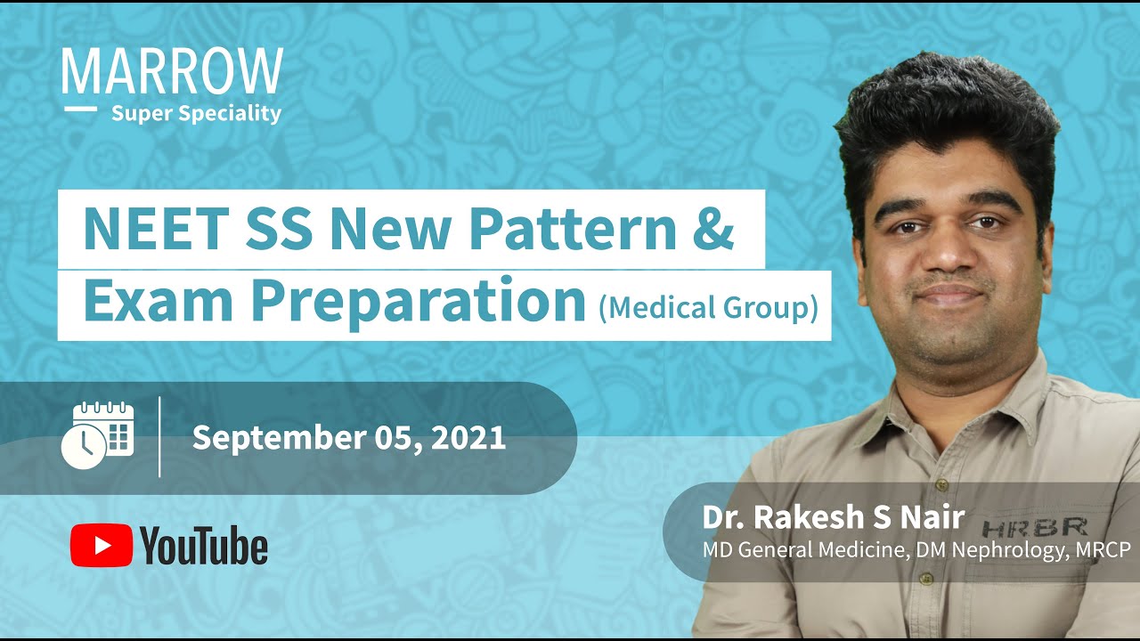 NEET SS-Medical Group: How to prepare for the latest exam pattern using ...