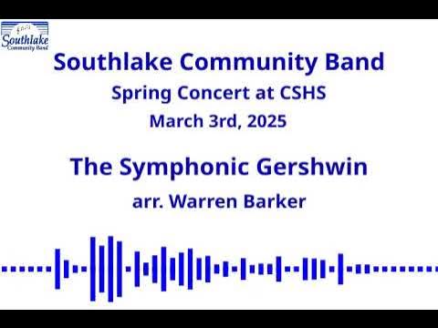 The Symphonic Gershwin - arr. Warren Barker - YouTube