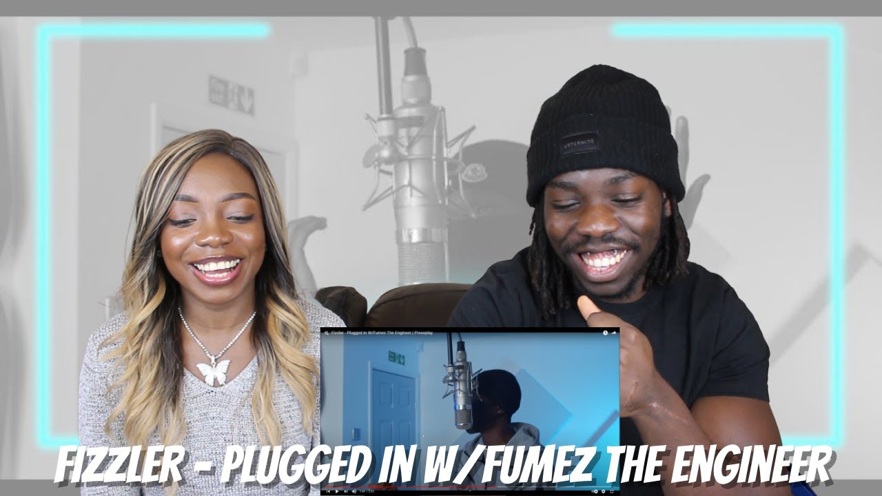 Fizzler - Plugged In W/Fumez The Engineer | Pressplay - REACTION - YouTube