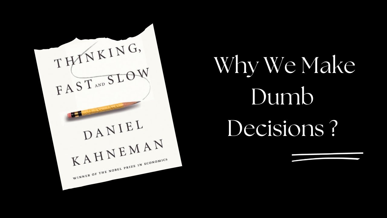 Thinking Fast and Slow Explained | How Your Brain Makes Decisions # ...