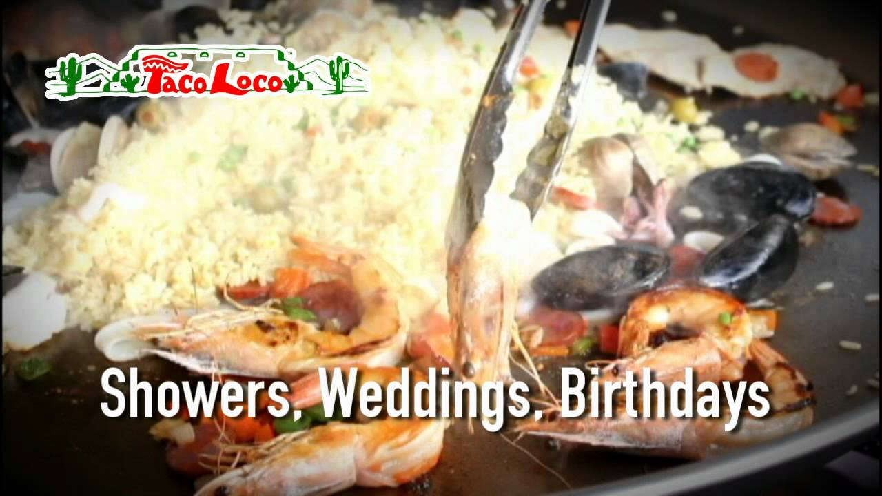 Taco Loco - Grill & Paella Station - YouTube
