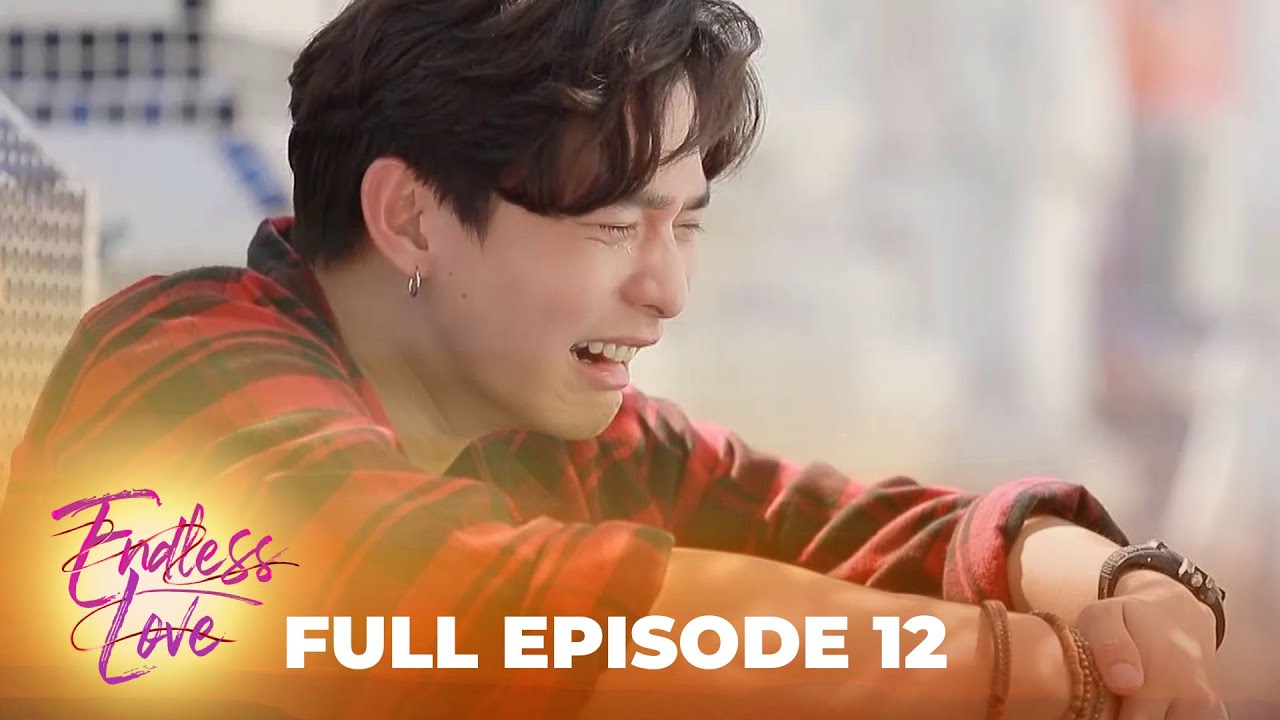Endless Love: Full Episode 12 (Tagalog Dubbed) - YouTube