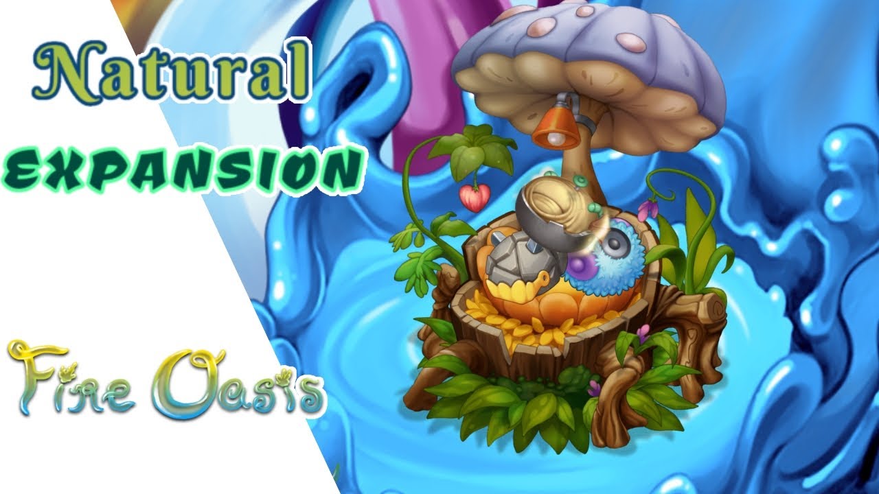 Natural Expansion part 1.Fire Oasis(indivisuals at end of series) - YouTube