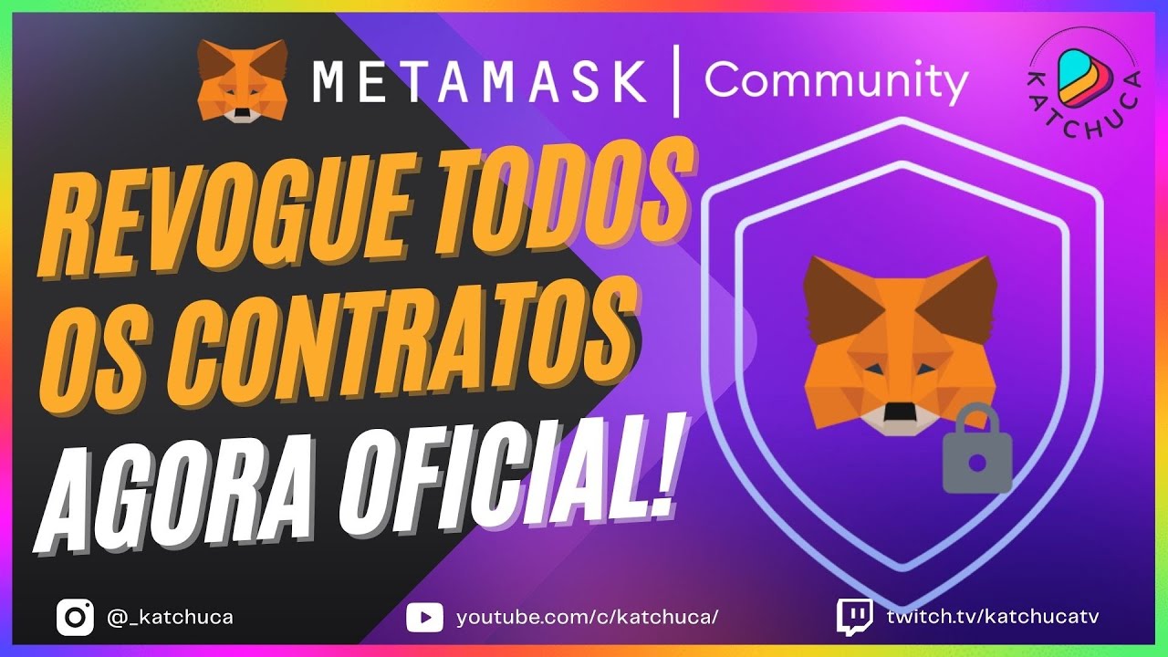 REVOGUE contratos na METAMASK oficialmente pela SCAN da sua Rede ...