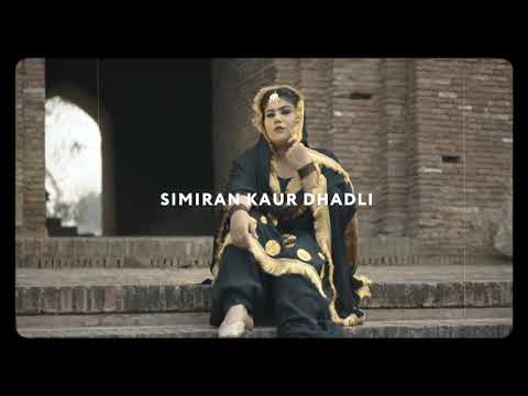 Sahiba song by simran kaur dhadi - YouTube