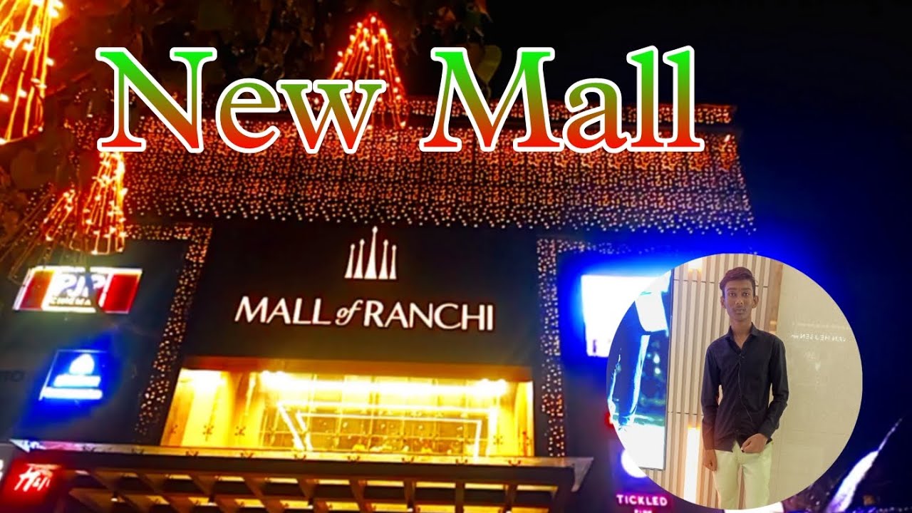 New mall Opening mall of Ranchi - YouTube
